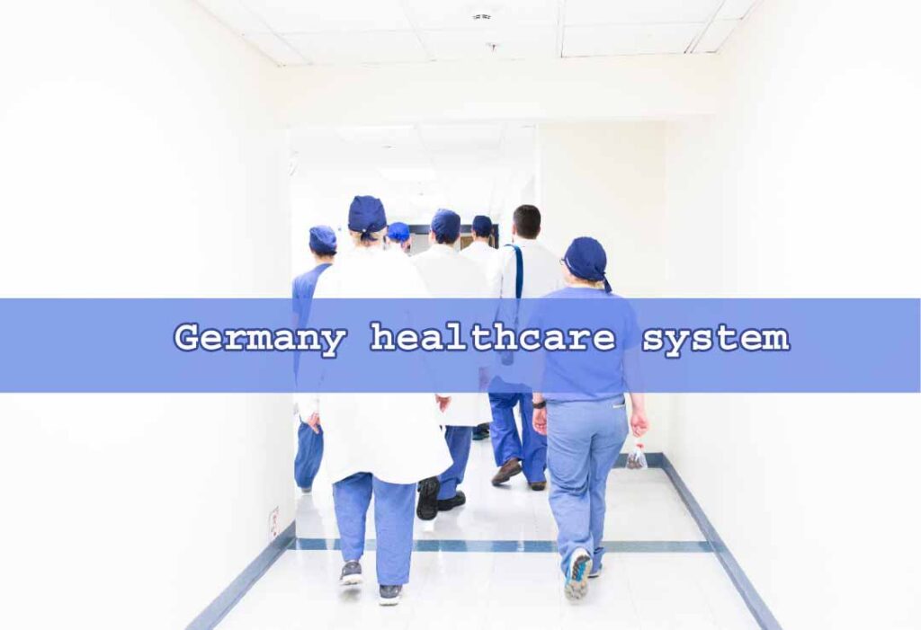 Germany Healthcare System – What you should Know - idealmedhealth