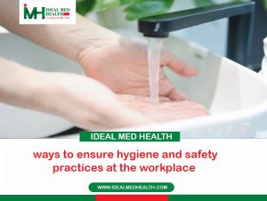 Ten ways to ensure hygiene and safety practices at the workplace ...